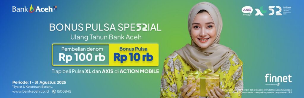 Promo Spesial dari Bank Aceh bagi Pengguna XL & AXIS - Bank Aceh